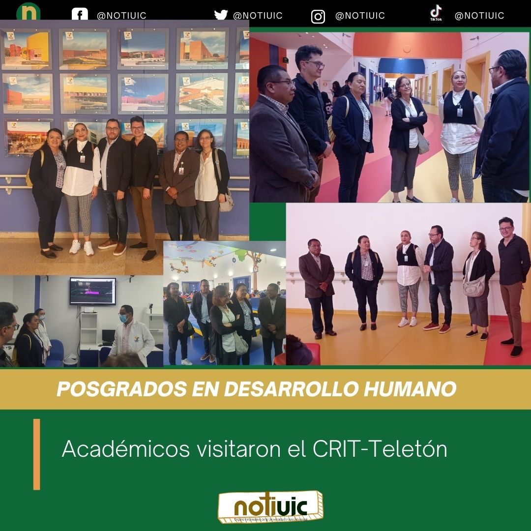 Académicos visitaron el CRIT-Teletón - UIC.MX